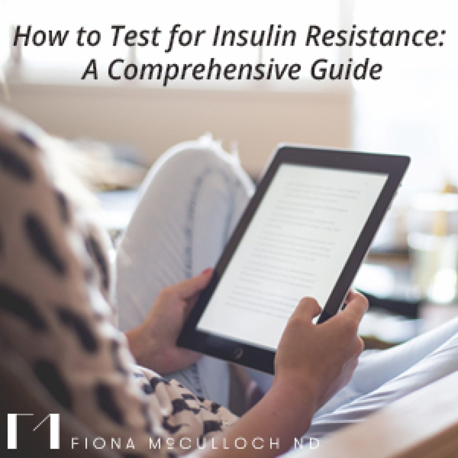 Test for Insulin Resistance with Accuracy.
