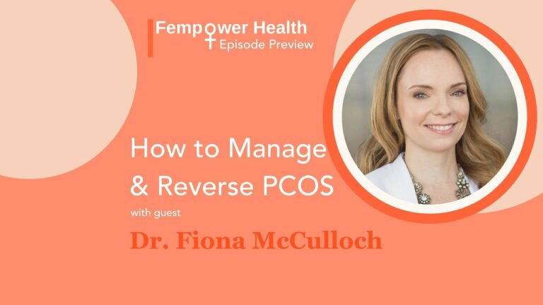 How To Manage and Reverse PCOS | Fempower Health Podcast - White Lotus ...